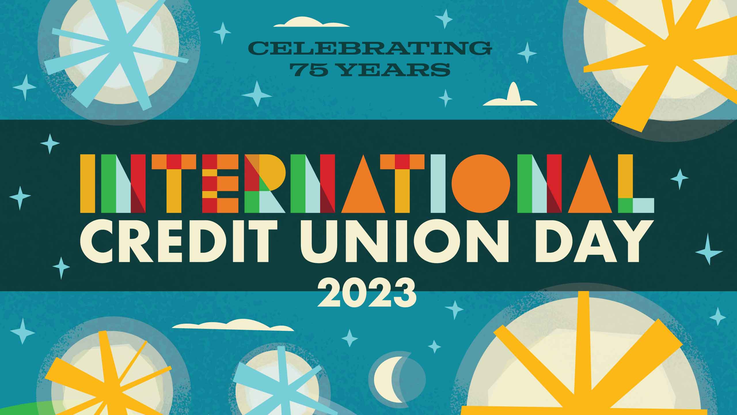 Credit Unions Worldwide Celebrate the 75th Annual International Credit Union Day - CUSO Magazine